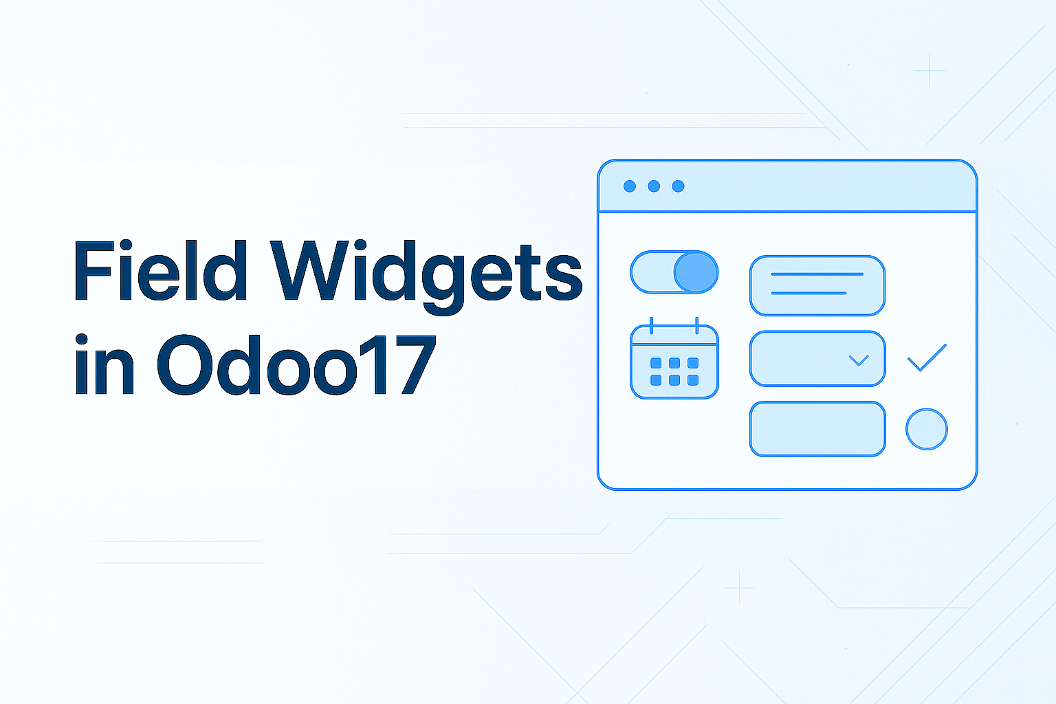 Field Widgets in Odoo 17